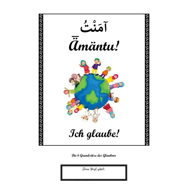 Ämäntu - Ich glaube! Die 6 Grundsätze des Glaubens